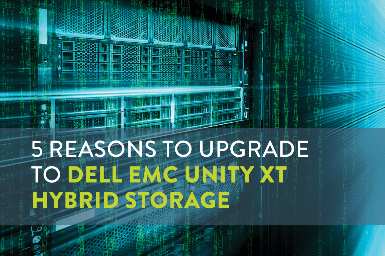 5 Reasons to Upgrade to Dell Unity XT Hybrid Storage | Edge Solutions